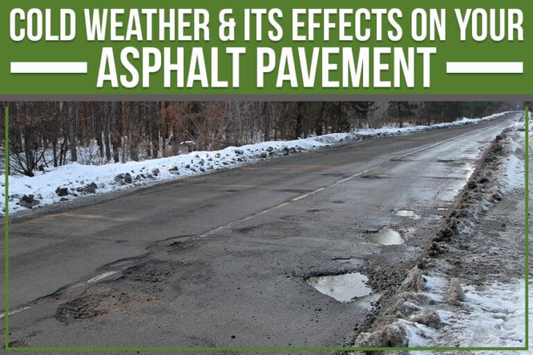 Cold Weather Impact on Asphalt Pavement | Brothers Paving